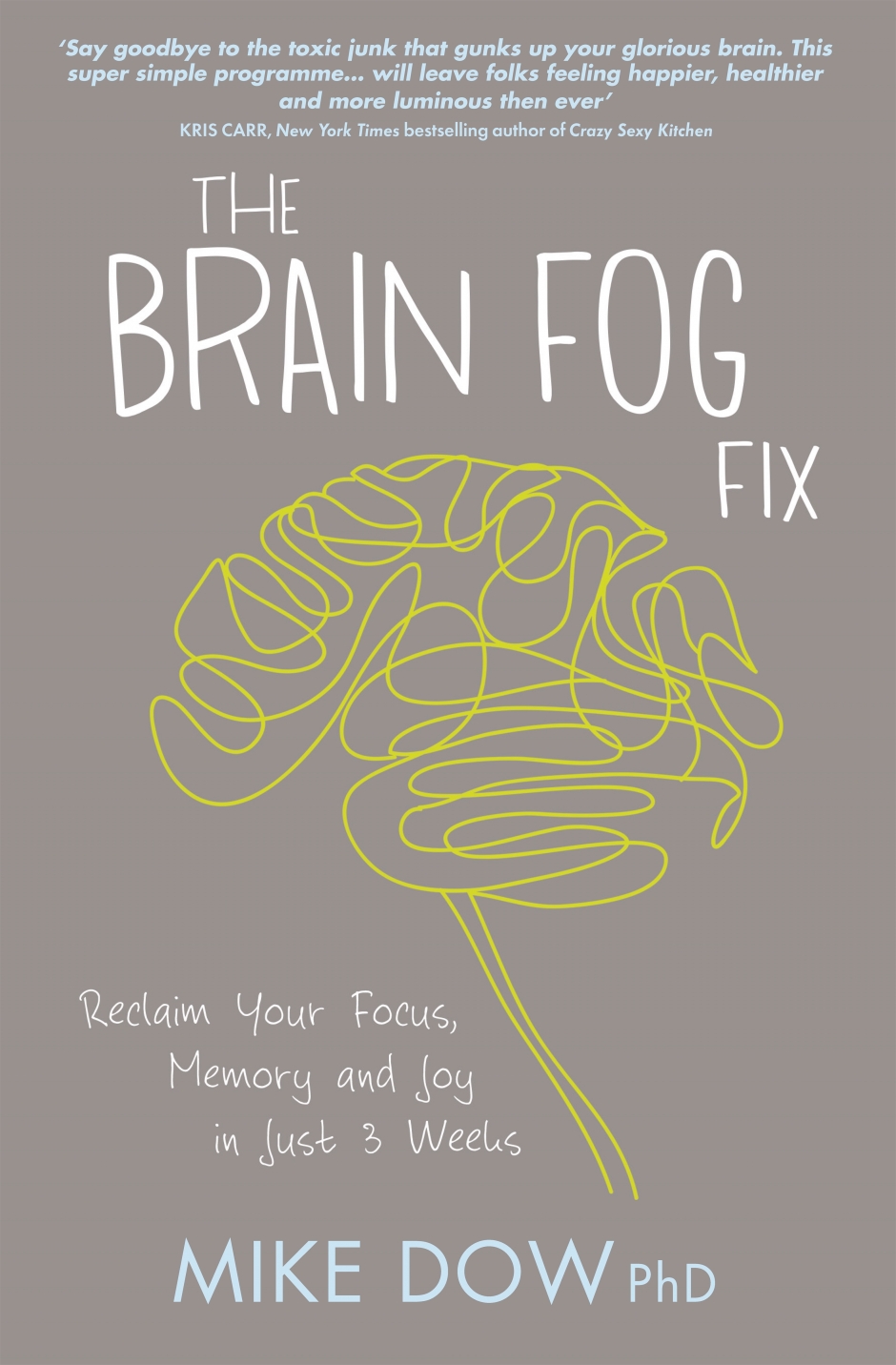 Dr Mike Dow: Happiness, with a low chance of brain fog… by Bernardo ...